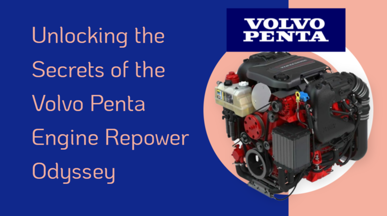 Unlocking the Secrets of the Volvo Penta Engine Repower Odyssey